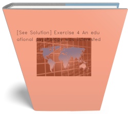 [See Solution] Exercise 3 The following examines the effect of different